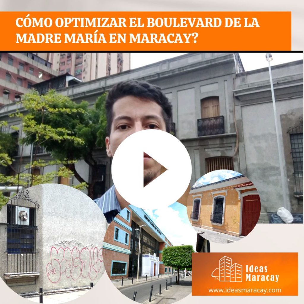 Boulevard de la Madre María, se puede optimizar? – Ideas Maracay