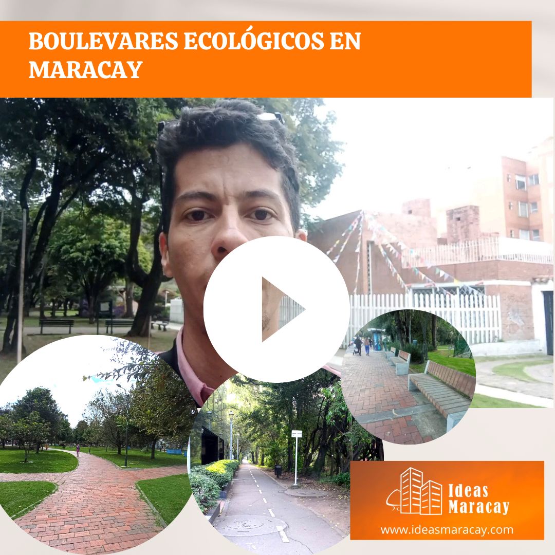 Boulevares Ecológicos en Maracay – Ideas Maracay